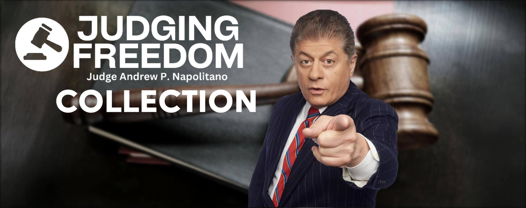 Judge Napolitano Collection – 4LibertyShop